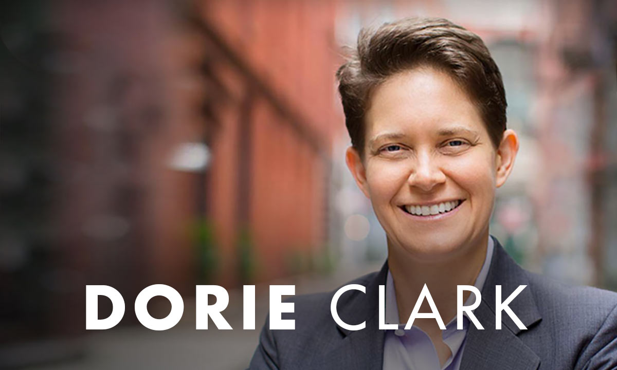 Dorie Clark: Finding the Courage to Monetize Your Talents - Patrick J ...